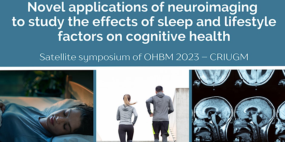 Satellite symposium of OHBM 2023 - CRIUGM - Brain Vision